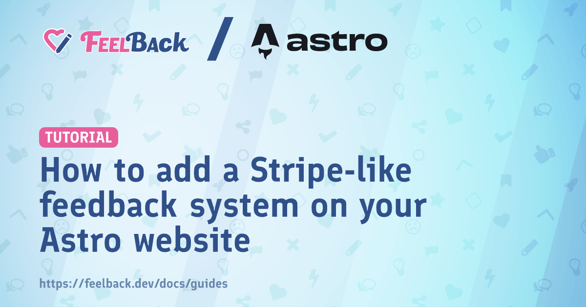How to add a Stripe-like feedback system on your Astro website | Feelback documentation
